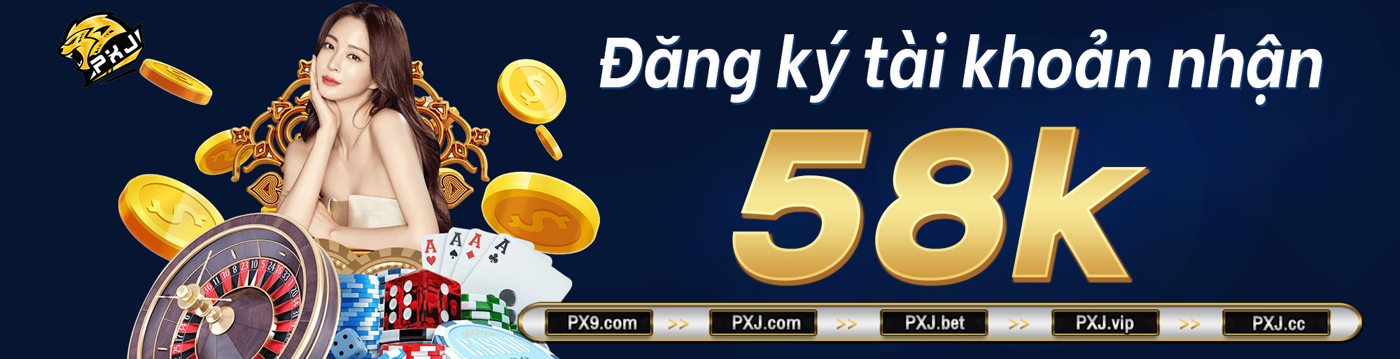 🥇 PXJ Việt Nam Casino Trực Tuyến Uy Tín 🌟 Hàng Đầu Châu Á